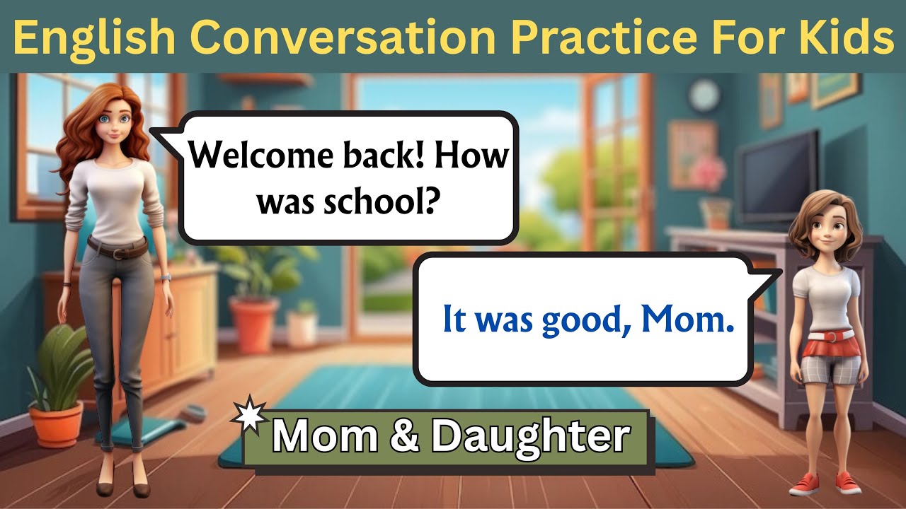 Daily English Conversations | Mom and Daughter | English Speaking ...