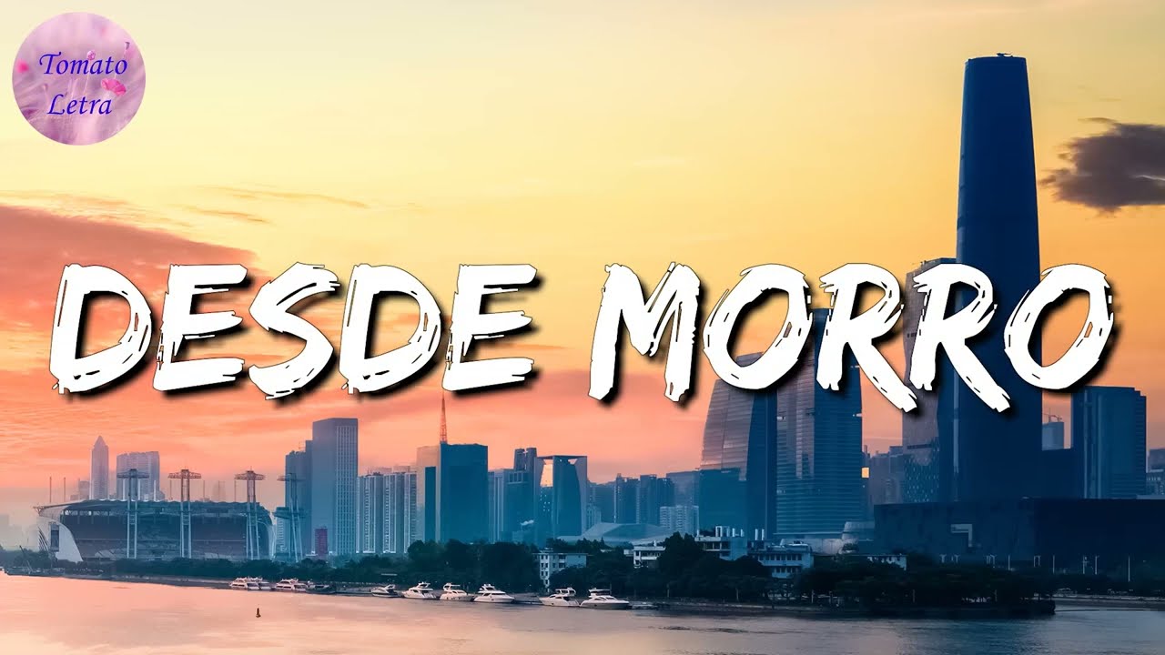 🎸 [Banda Romántica] Justin Morales - Desde Morro (Letra\Lyrics) - YouTube