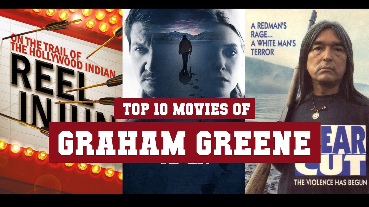 Graham Greene Top 10 Movies | Best 10 Movie of Graham Greene - YouTube