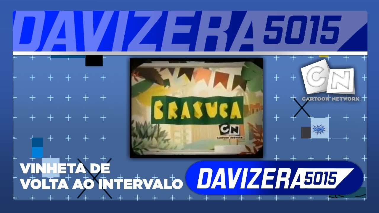 Brasuca - Vinheta de Volta ao Intervalo | Cartoon Network Brasil - Era ...