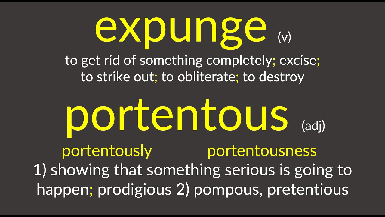 expunge & portentous - YouTube