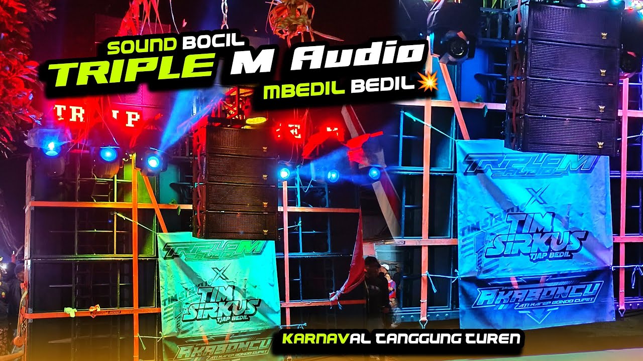Mbedil Bedil💥 Sound Bocil TRIPLE M Audio ,Amunisi 12 Sub Karnaval Tanggung Turen 2024 - YouTube