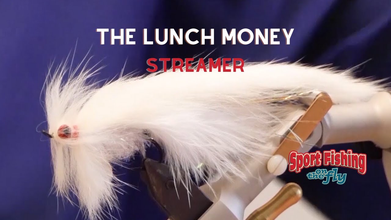 FLY TYING: THE LUNCH MONEY STREAMER - YouTube