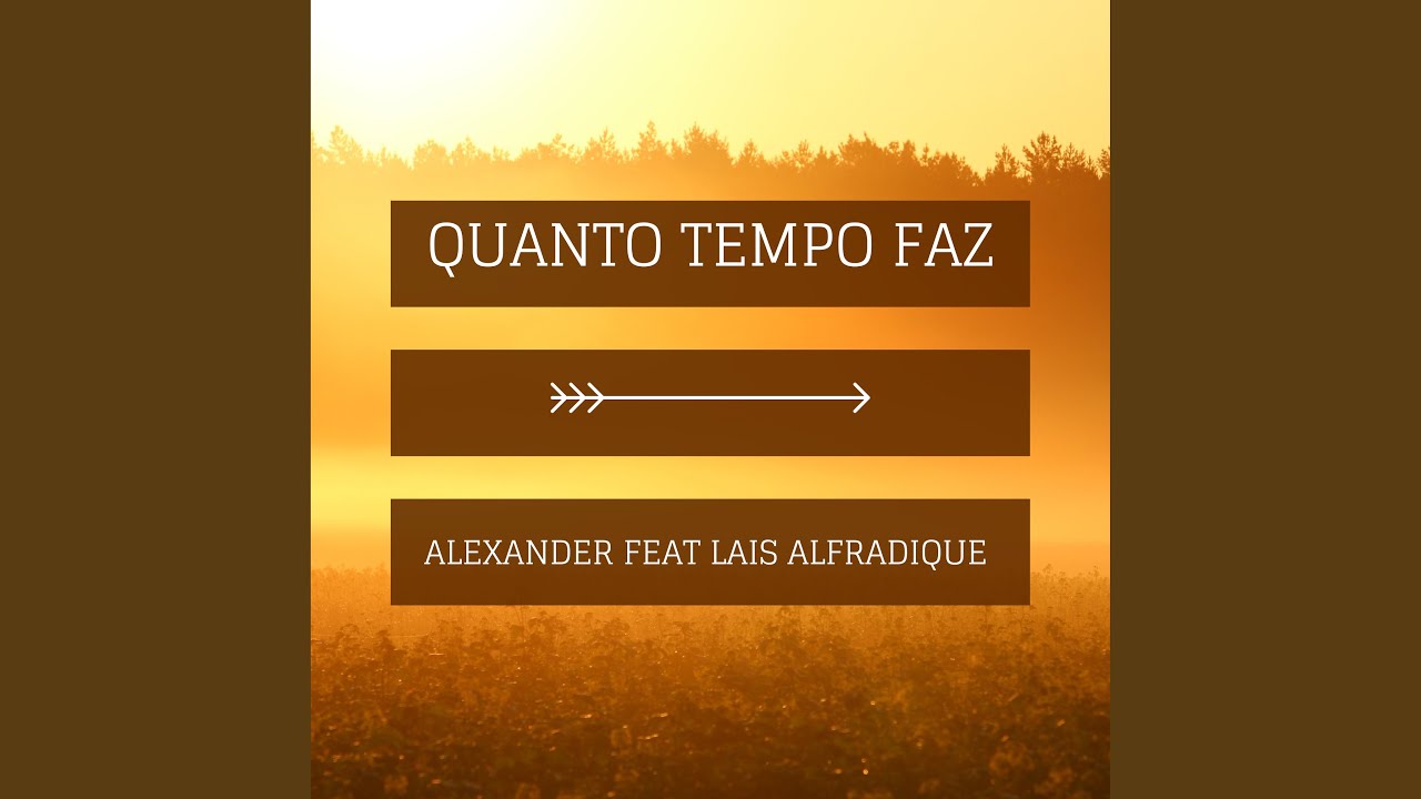 Quanto Tempo Faz - YouTube