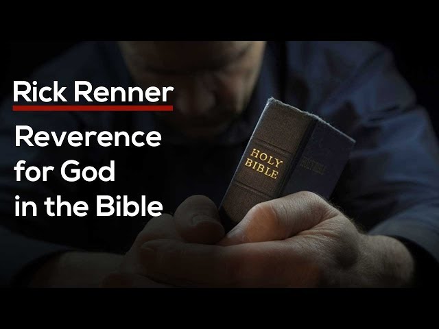 Reverence For God