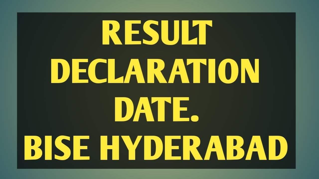 Result declaration date BISE Hyderabad . || matriculation ...