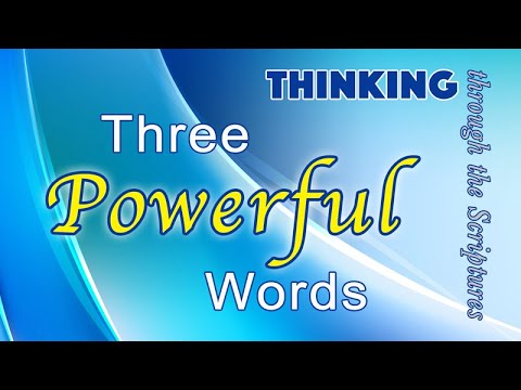Three Powerful Words - YouTube