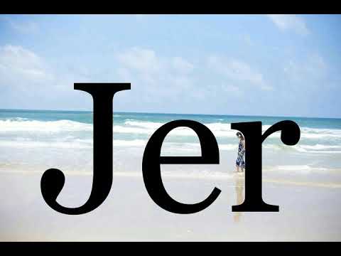 How To Pronounce Jer🌈🌈🌈🌈🌈🌈Pronunciation Of Jer - YouTube