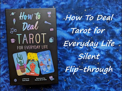 How to Deal: Tarot for Everyday Life - Silent Flip-through - YouTube