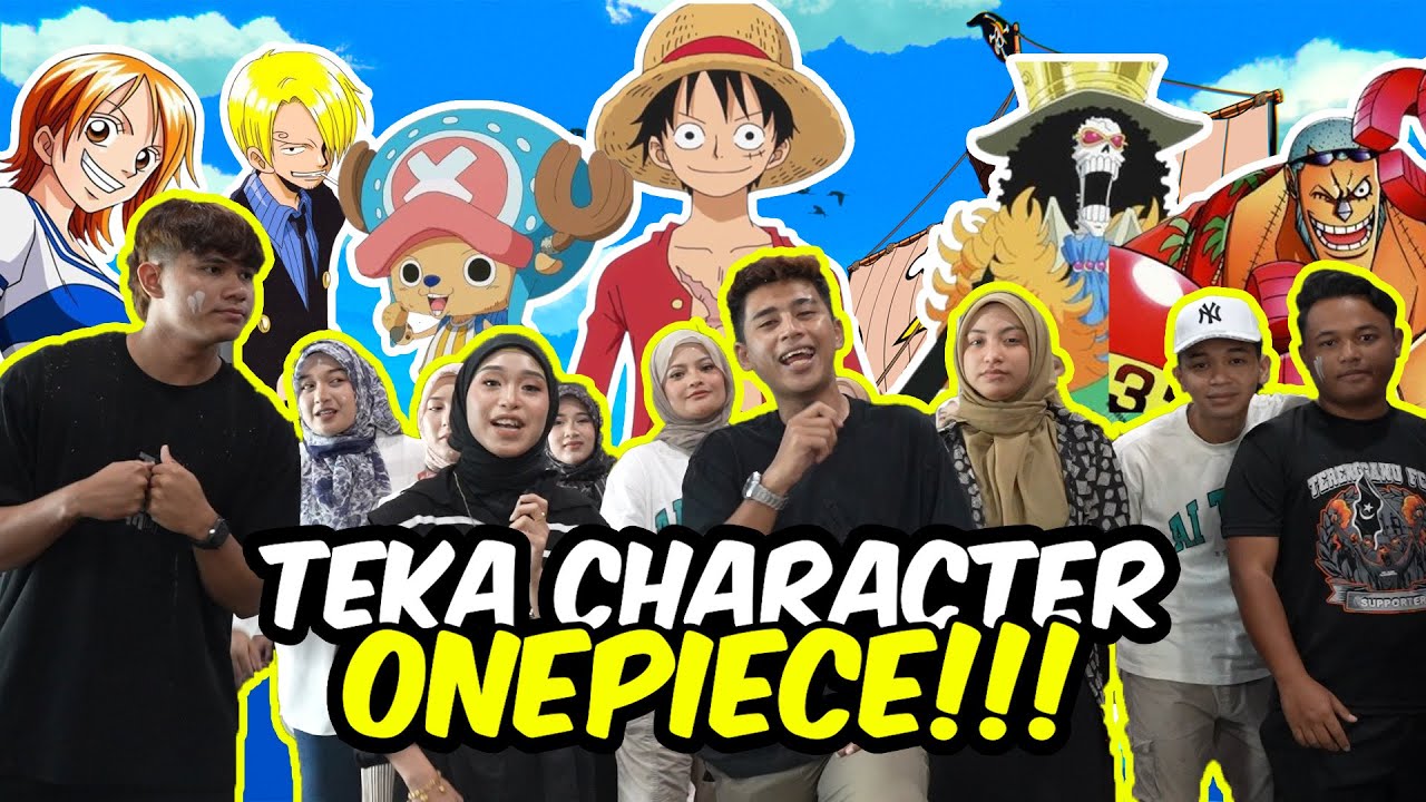 TEKA CHARACTER ONE PIECE !!! SAFWAN NO COUNTER... - YouTube