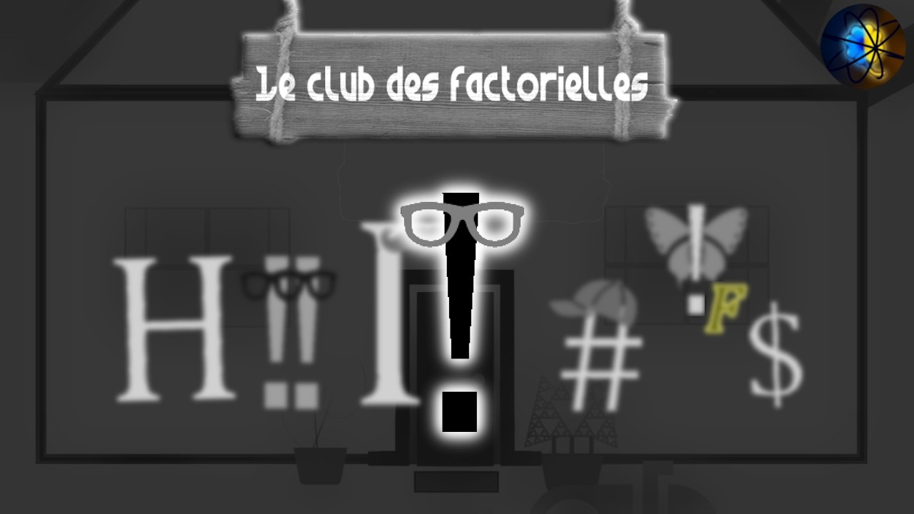 Le club des factorielles - LuckiScience - YouTube