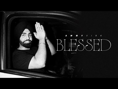 Blessed Ammy Virk | Tere Yaar Nu Babe Ne Jaffi Payi Ae Fadi Ni Kali Baah Nakhro | New Punjabi Songs