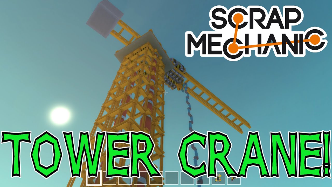 Scrap Mechanic BIGGEST TOWER CRANE EVER with 18 WHEELER!!!! (Scrap ...