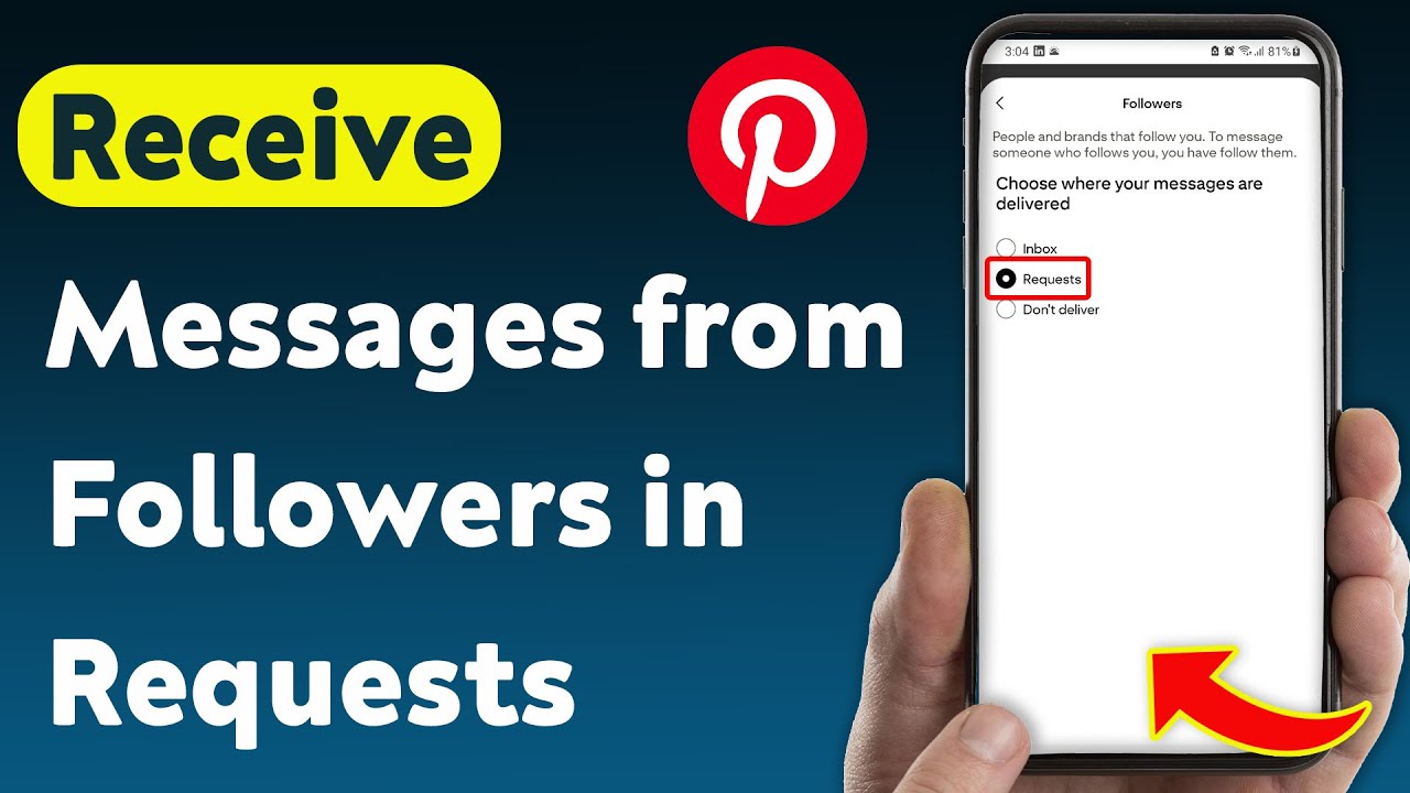 How to Set Pinterest to Receive Messages from Followers in Requests ...