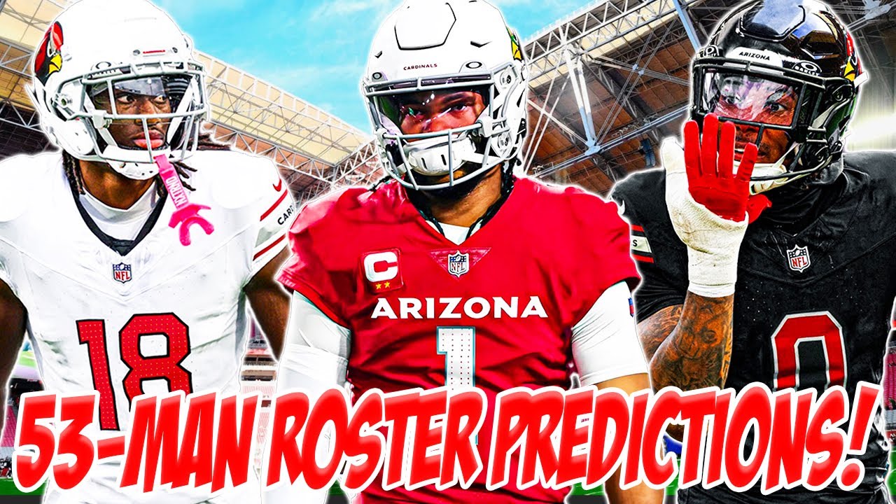 *MY FINAL PREDICTIONS* For The Arizona Cardinals 2024 53-Man Roster! 👀🔥 ...
