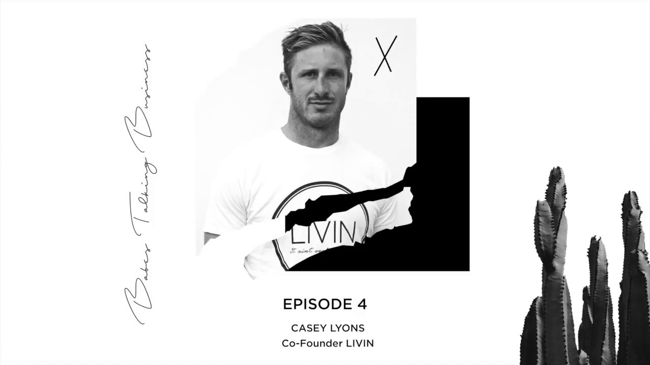 BTB episode 4 : Casey Lyons, Co - founder of LIVIN org. - YouTube