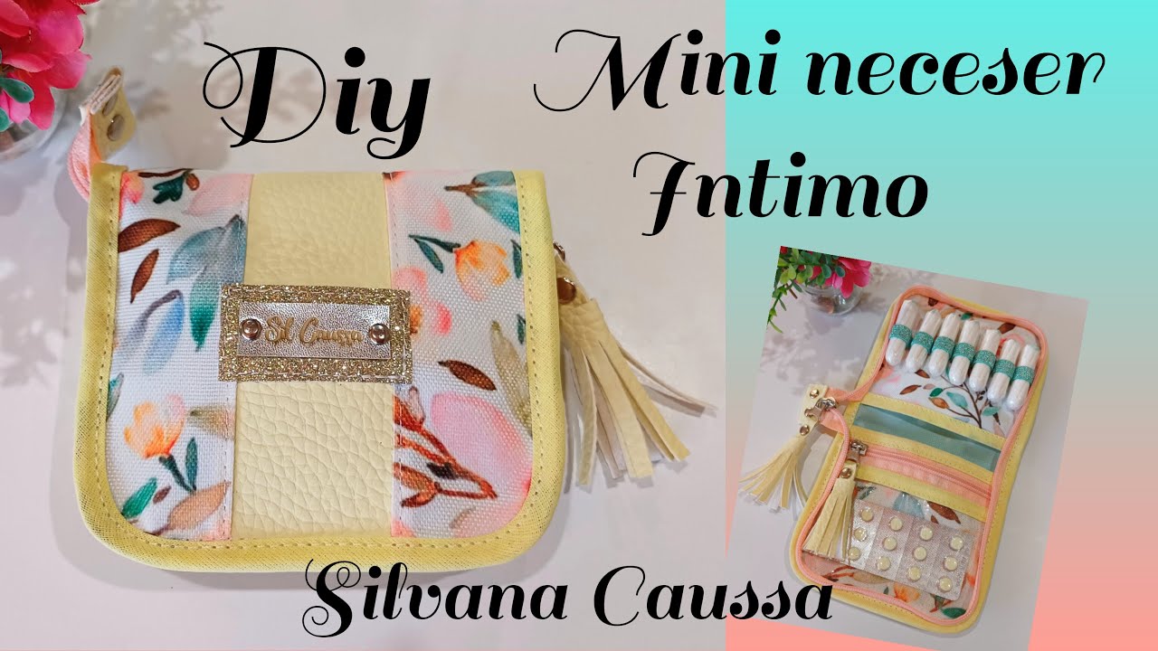 “TUTORIAL – DIY” Mini Neceser Intimo (Moldes Gratis) - YouTube