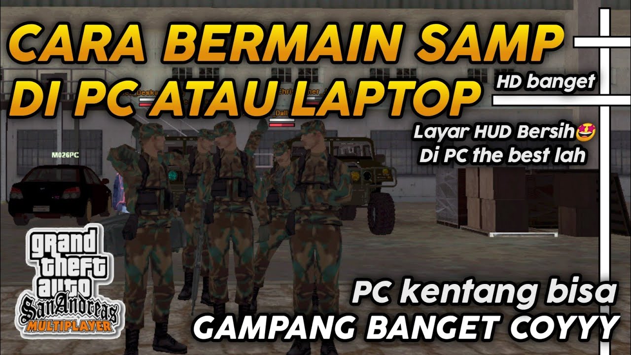 CARA DOWNLOAD GTA SAMP ROLEPLAY DI PC ATAU LAPTOP | SAMP RP INDONESIA ...