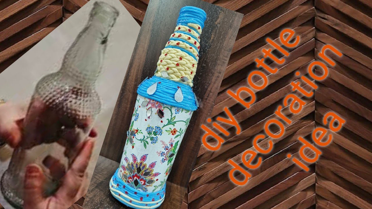 Diy Bottle Decoration ideas With Mirror Work/Easy Home Decorating idea ...