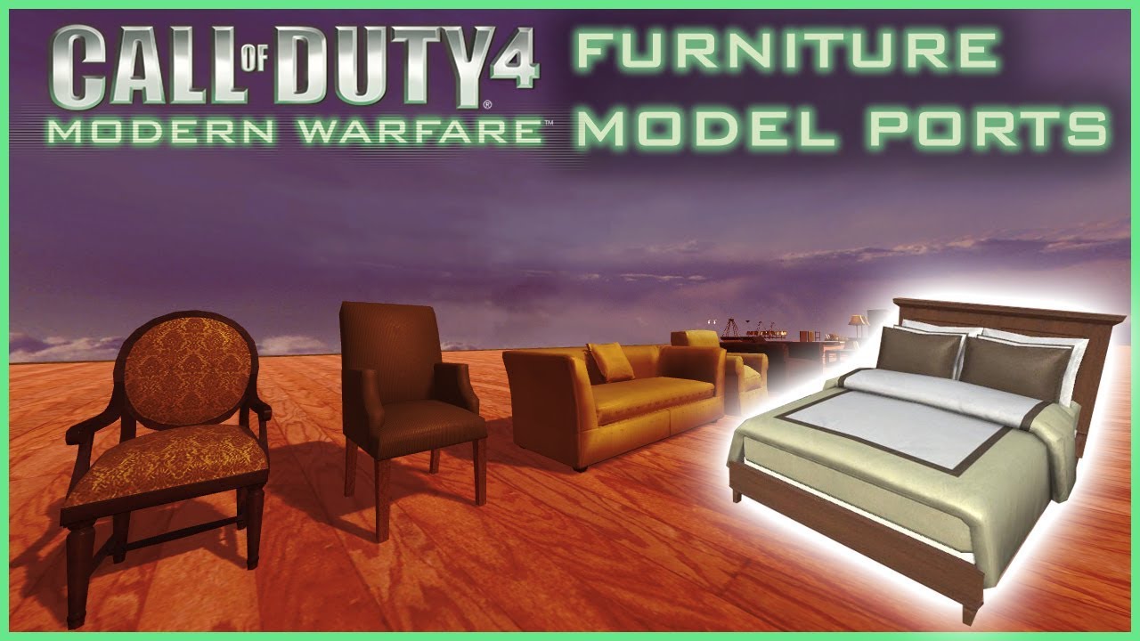 COD4: Furniture Model Ports Part 2 (With Commentary) - YouTube