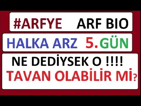 #ARFYE ARF BIO HALKA ARZ || 5. GÜN || TEKRAR TAVAN OLABİLİR Mİ? BIST BORSA PARA ŞİRKET COIN SHARE