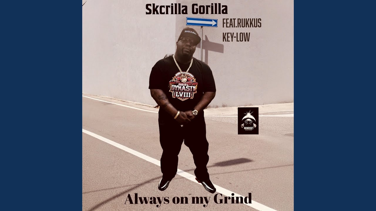 Always on My Grind (feat. RUKKUS KEY-LOW) - YouTube