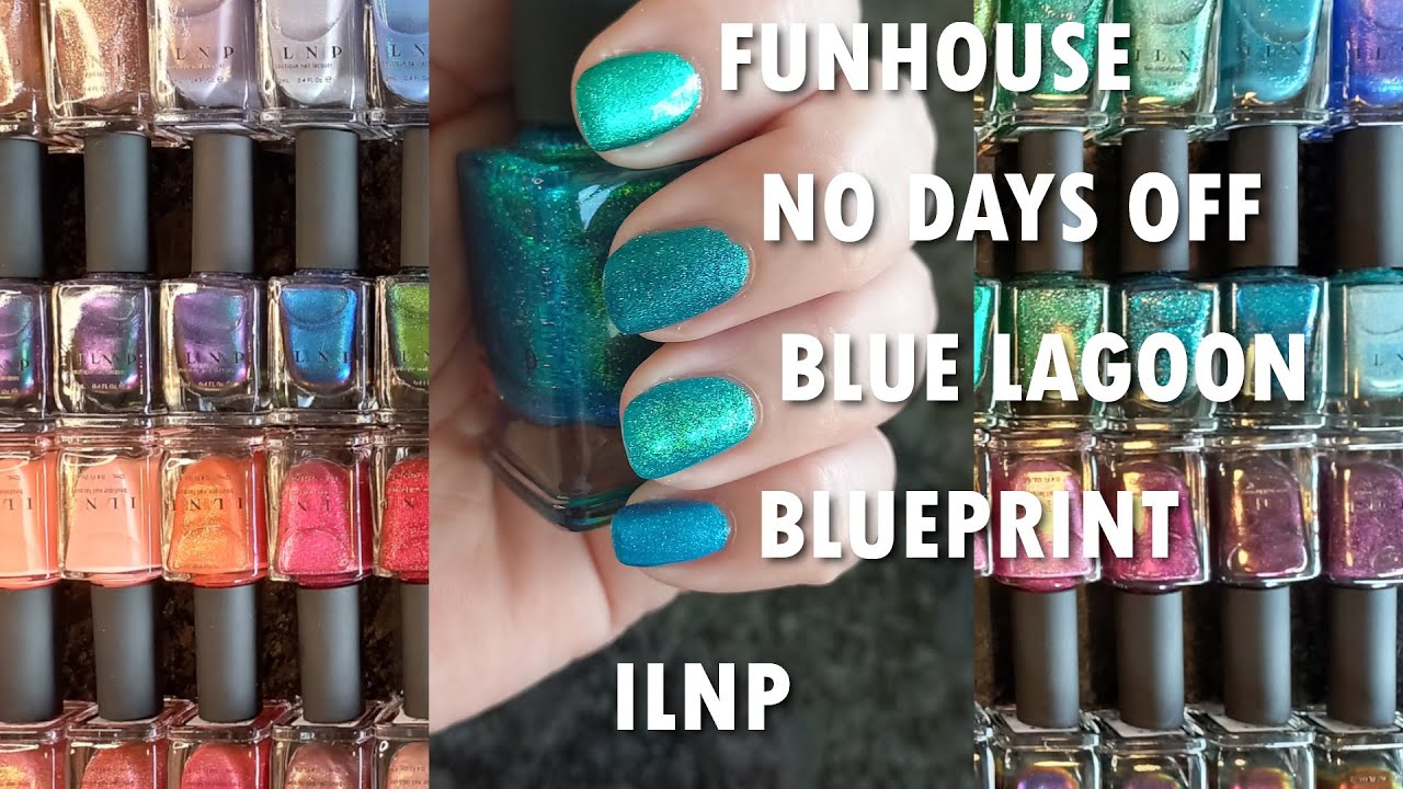 ILNP Blueprint, Blue Lagoon, No Days Off and Funhouse Comparison - YouTube