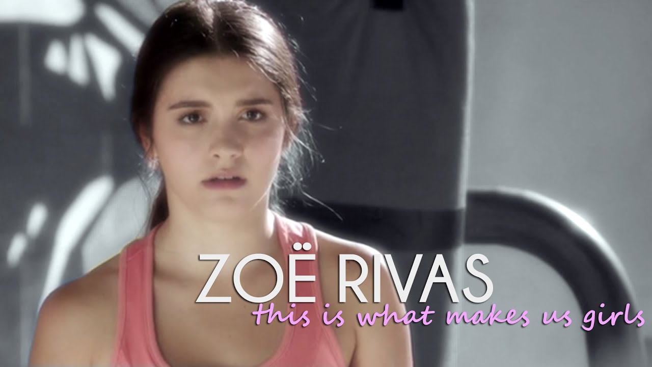 Zoë Rivas | This is what makes us girls - YouTube