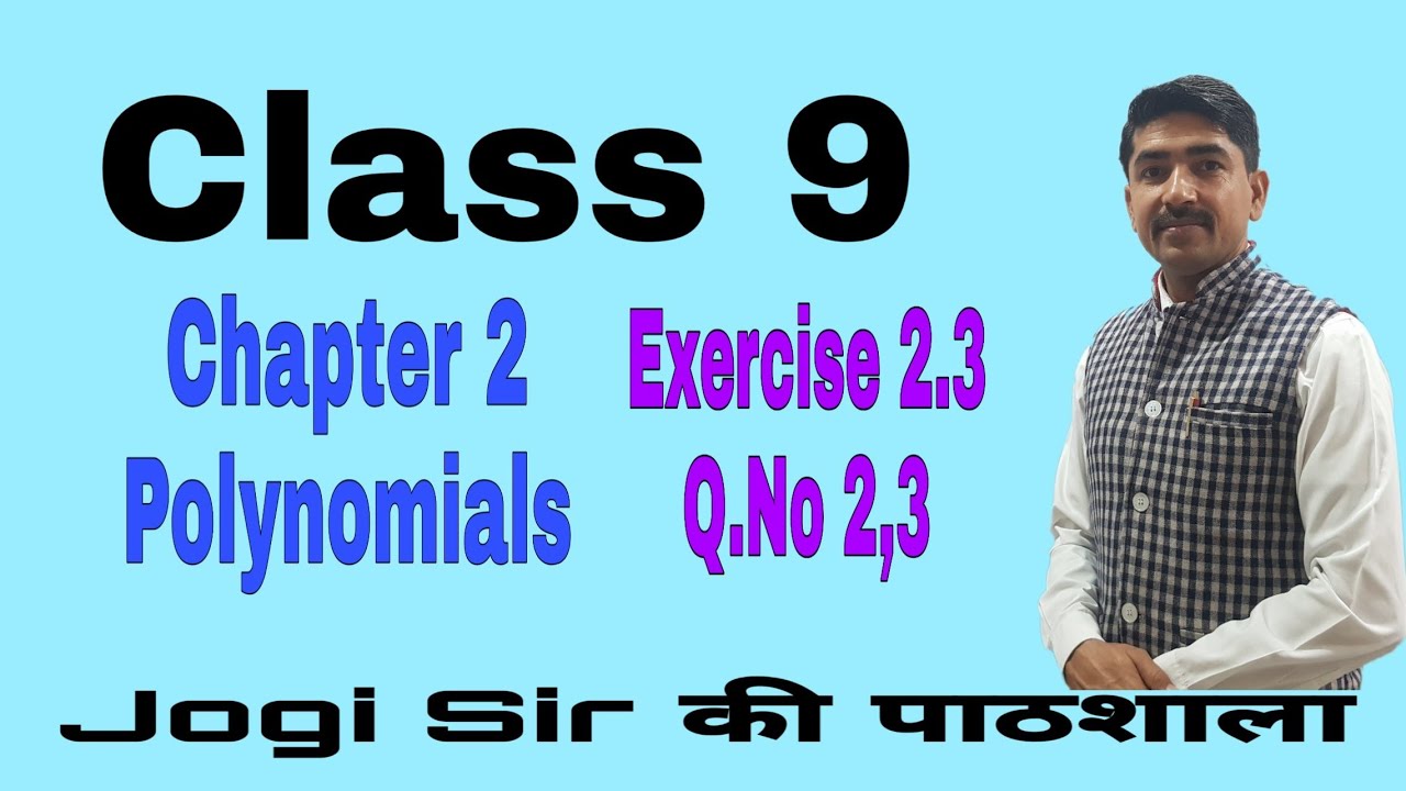 Class 9 || Exercise 2.3 || Q.No 2,3 || Chapter 2 || Polynomials ...