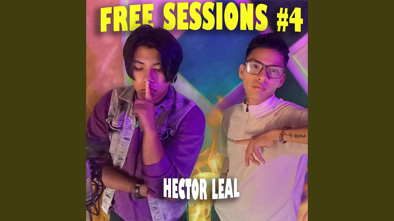 HECTOR LEAL || FREE Sessions #4 - YouTube