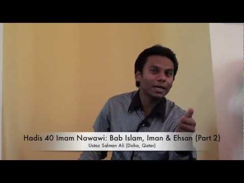 Hadis 40 Imam Nawawi: Bab Islam, Iman & Ehsan (Part 2) - Ustaz Salman Ali - YouTube