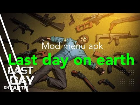 New 💥Last day on earth🧟 mod menu apk from an1.com//1.19.5 version - YouTube