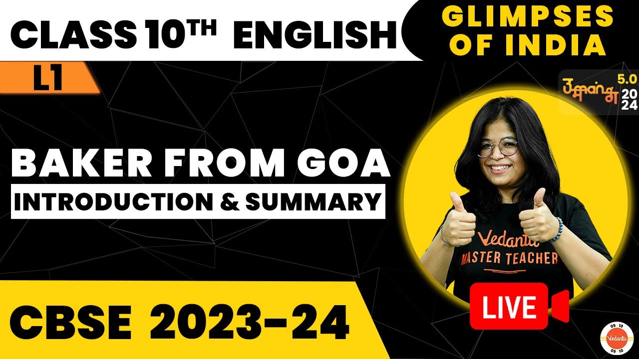 Baker From Goa Introduction and Summary | Glimpses of India Class 10 ...