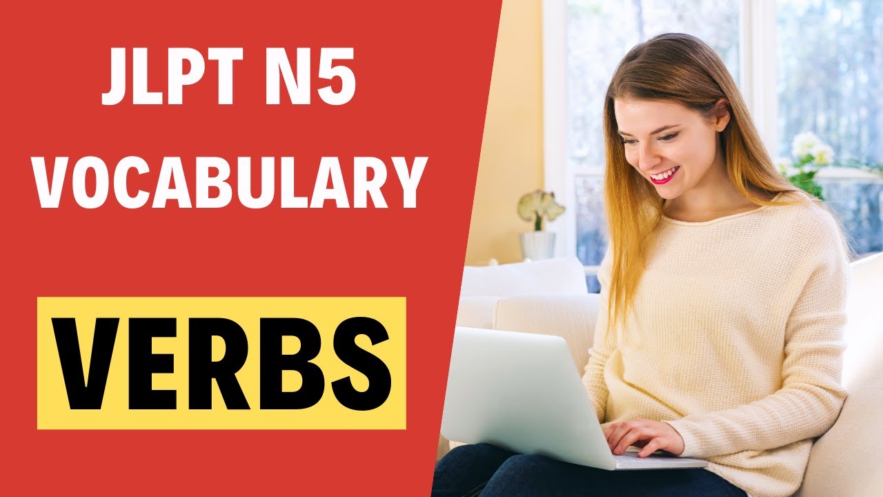JLPT N5 Verbs with example sentences #1 【日本語能力試験 N5 語彙】 - YouTube