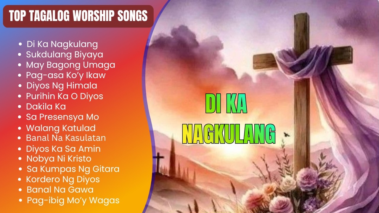 Holy Saturday Tagalog Worship Song| "Di Ka Nagkulang" with Lyrics| Best ...