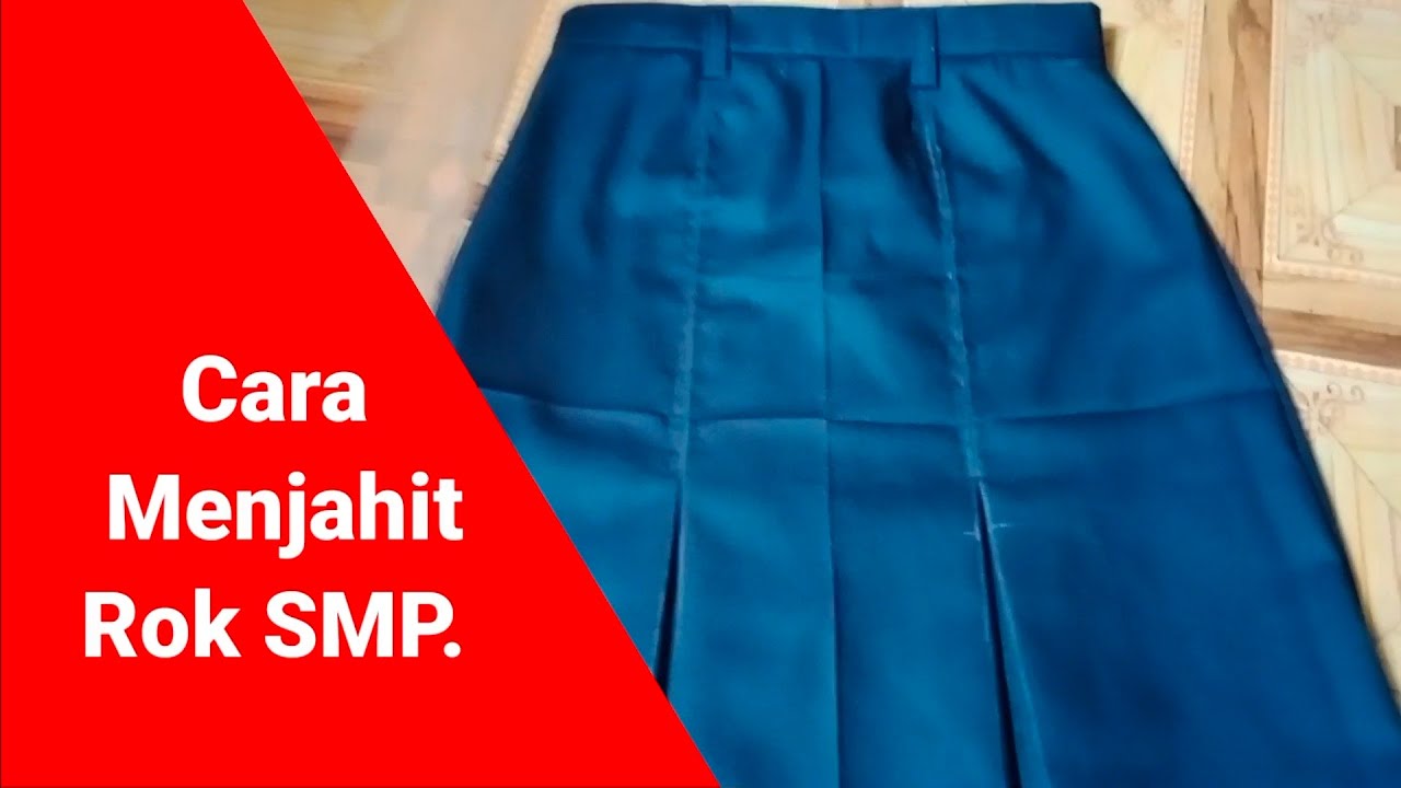 Cara Menjahit Rok SMP. - YouTube