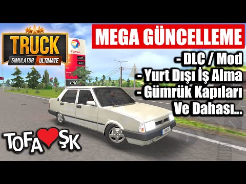 MEGA GÜNCELLEME GELDİİİİ // DLC - YURTDIŞI İŞ ALMA - GÜMRÜK KAPILARI | TRUCK SIMULATOR ULTIMATE !!
