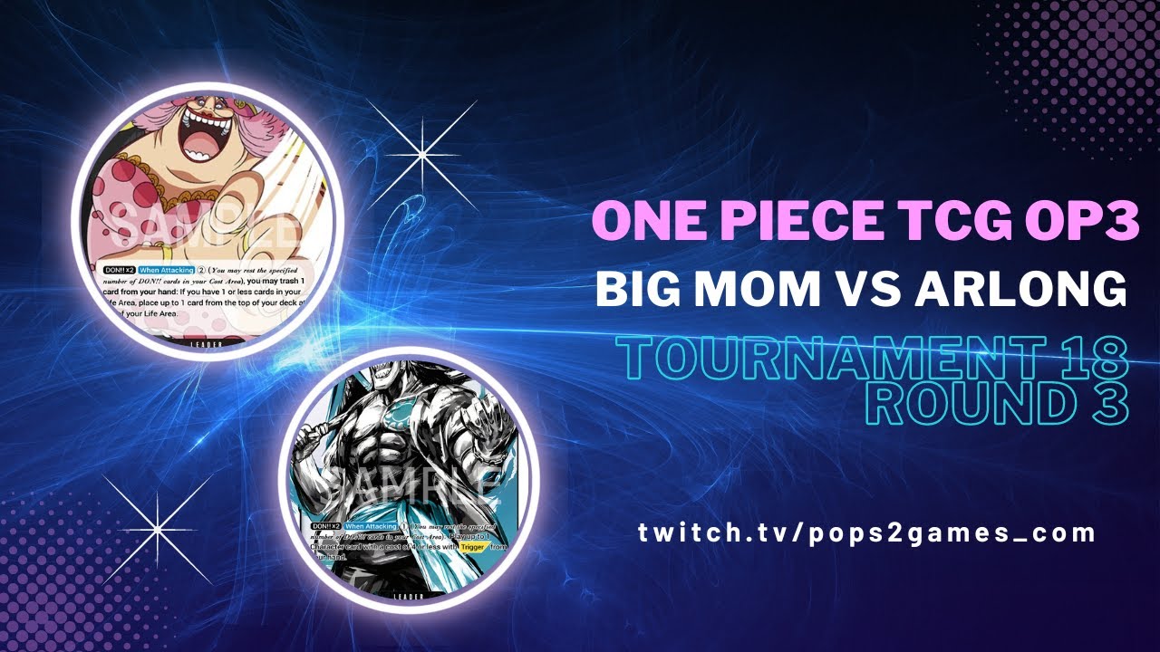 One Piece TCG: Big Mom vs Arlong | OP3 Tournament 18 | Round 3 | 7/29 ...