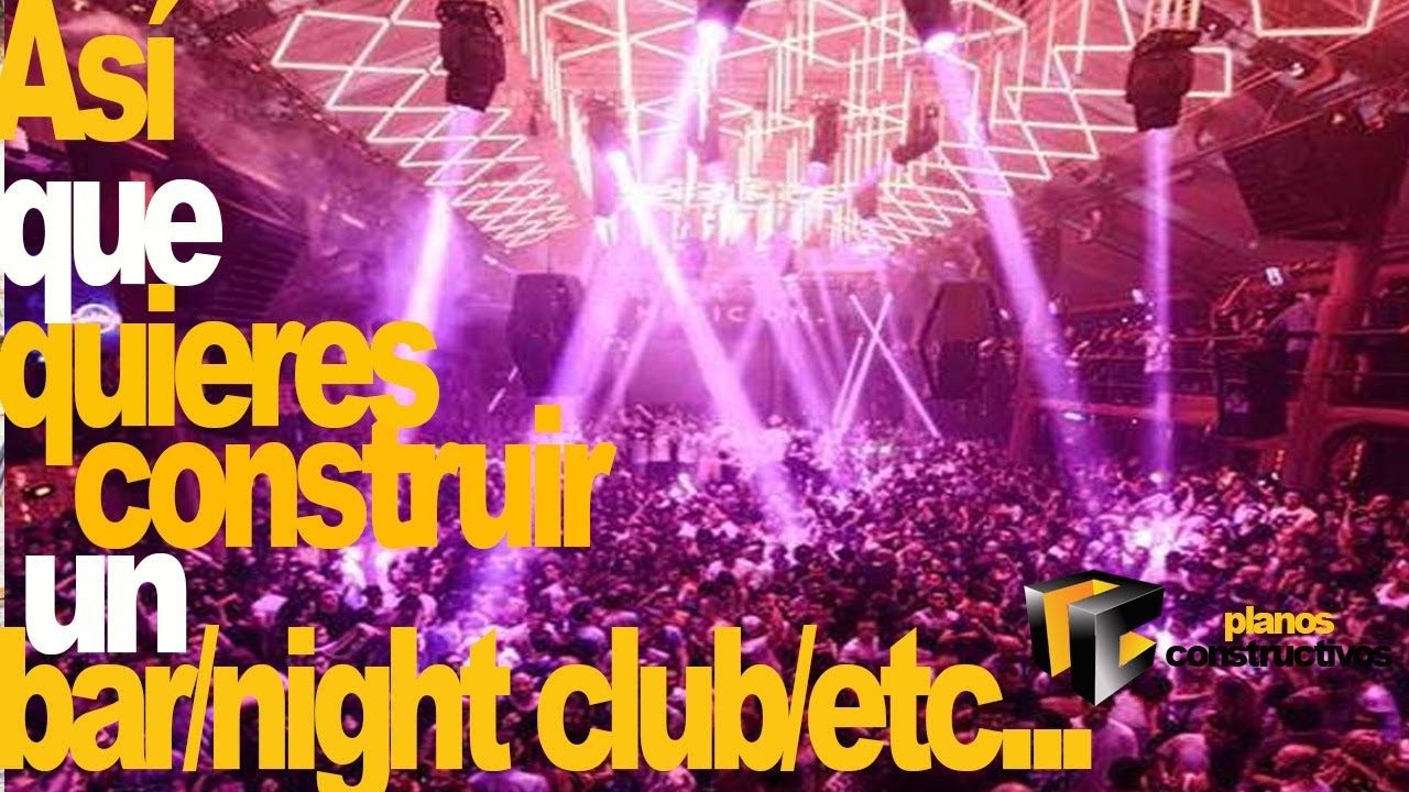 Que necesitas saber antes de constuir un bar antro o restaurante - YouTube
