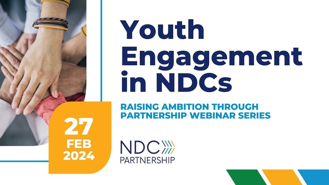 Youth Engagement in NDCs - Raising Ambition through Partnership - YouTube