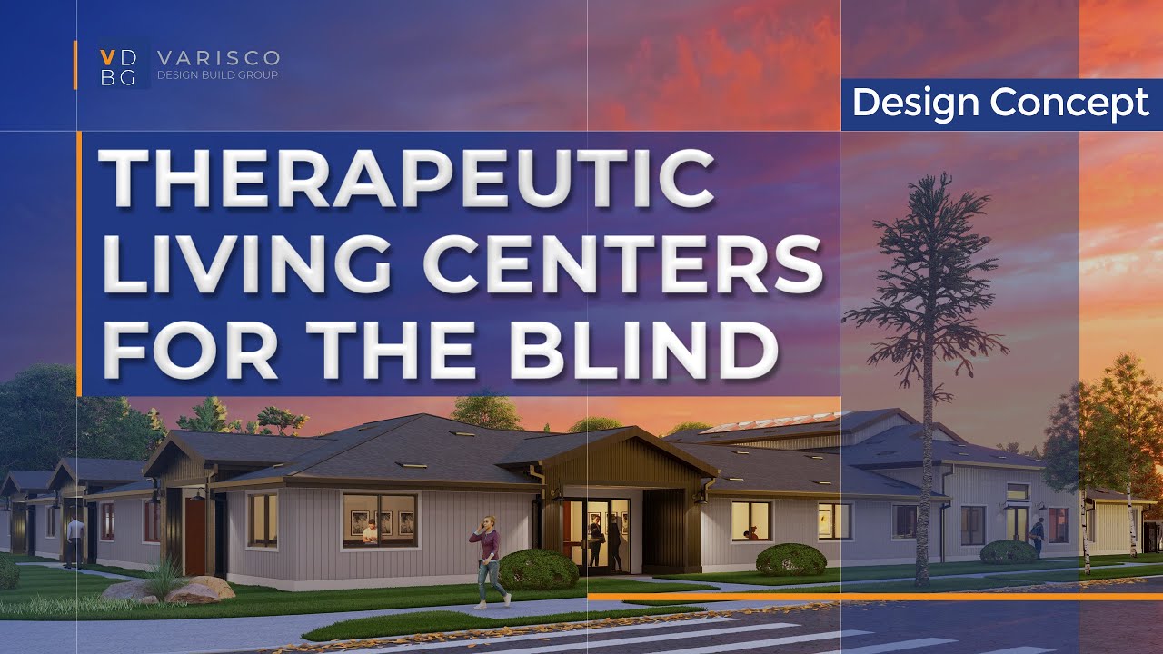 Tenant Improvement Project: Therapeutic Living Centers for the Blind ...