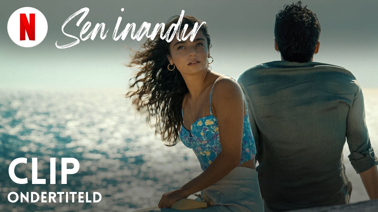 Sen İnandır (Clip ondertiteld) | Trailer in het Nederlands | Netflix ...
