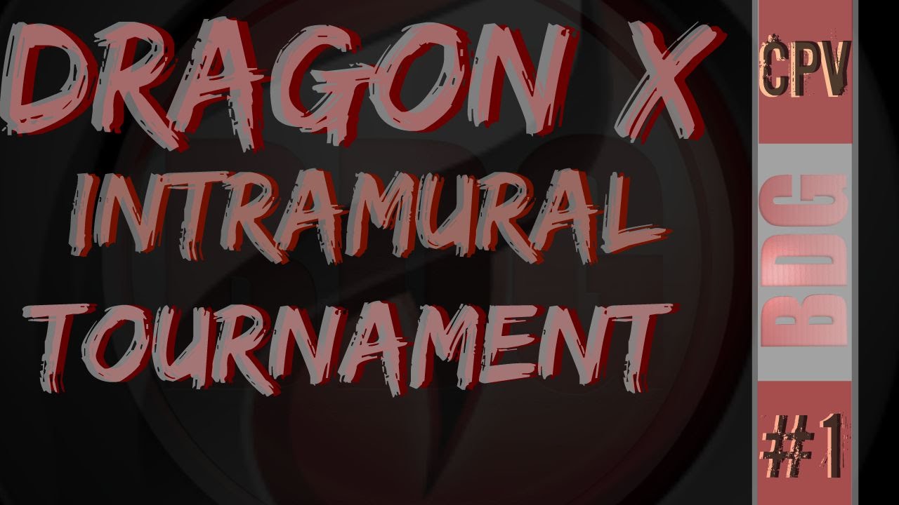 BDG Dojo: Dragon X Intramural Tournament - YouTube