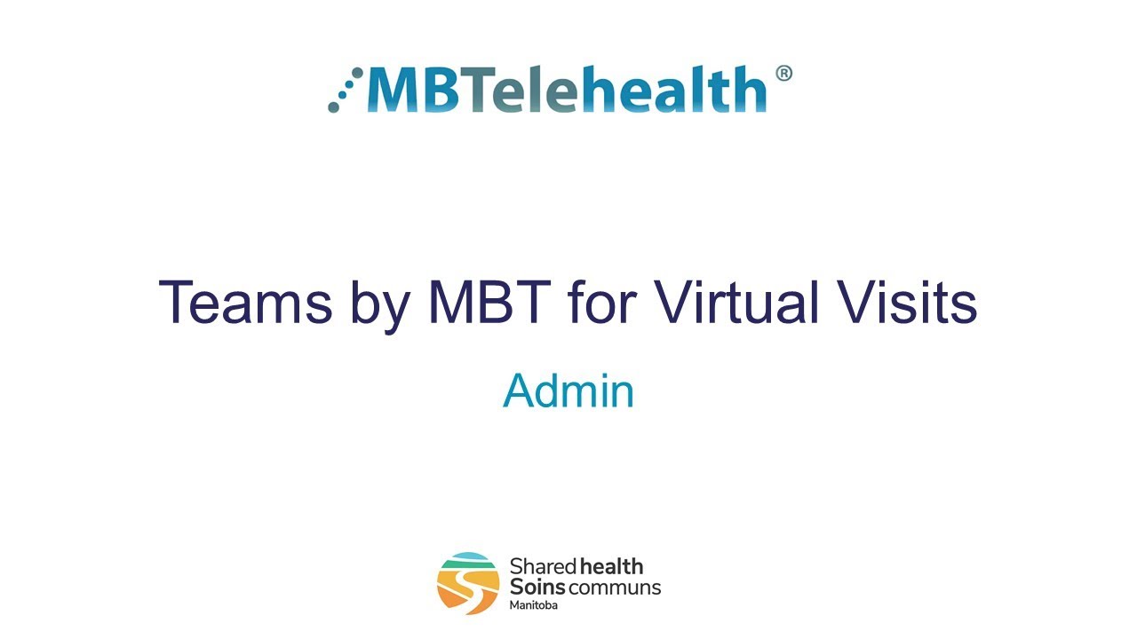 Teams by MBT - Virtual Visits Admin - YouTube