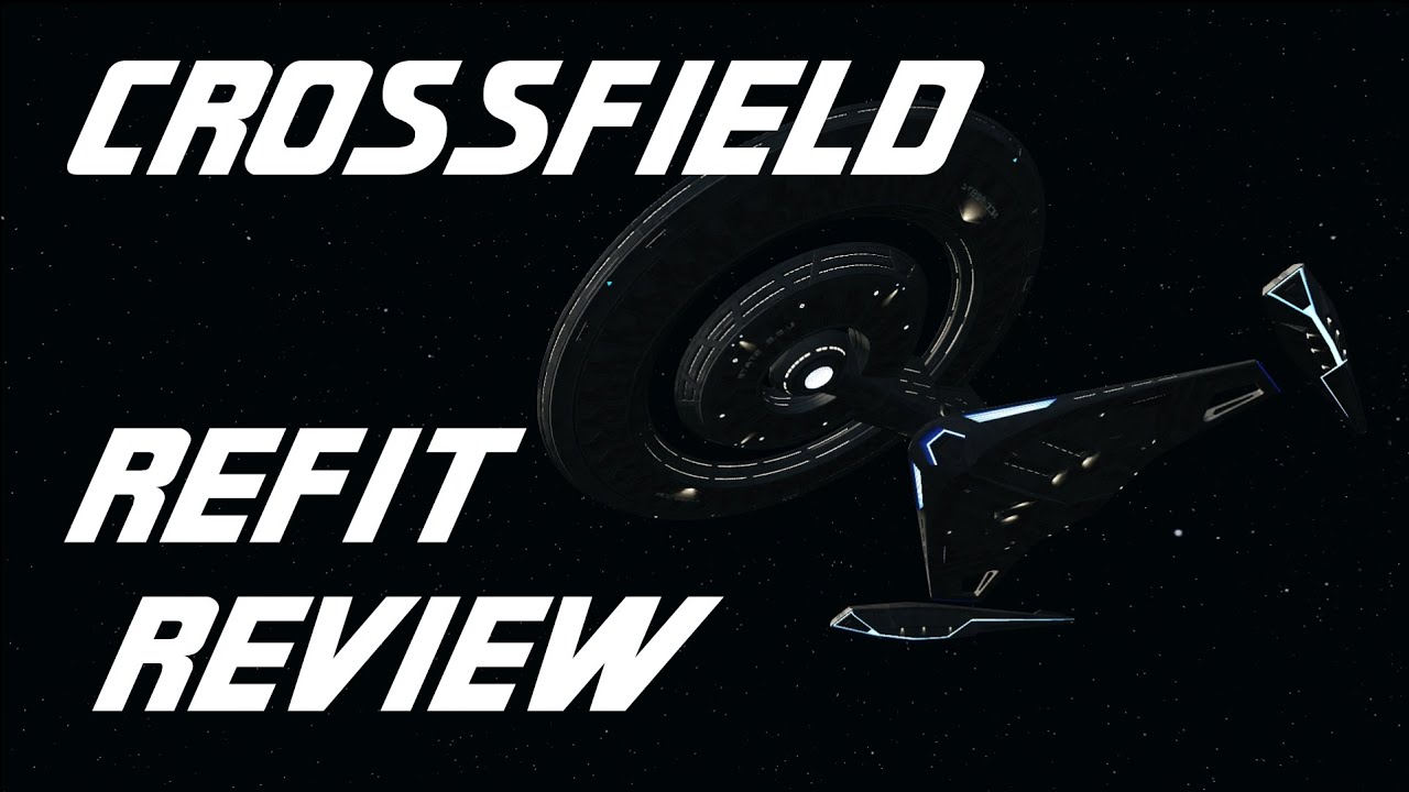 Crossfield Spearhead Refit—Star Trek Online—Review - YouTube