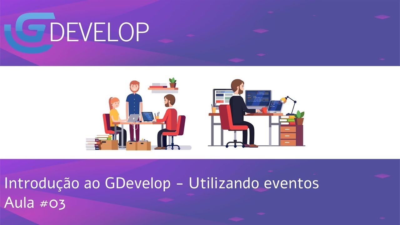 [GDevelop 5] Aula 03 - Utilizando eventos - YouTube