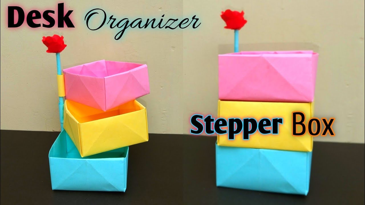 Stepper Box With Paper Desk Organizer 😍 | Easy Paper Craft - YouTube