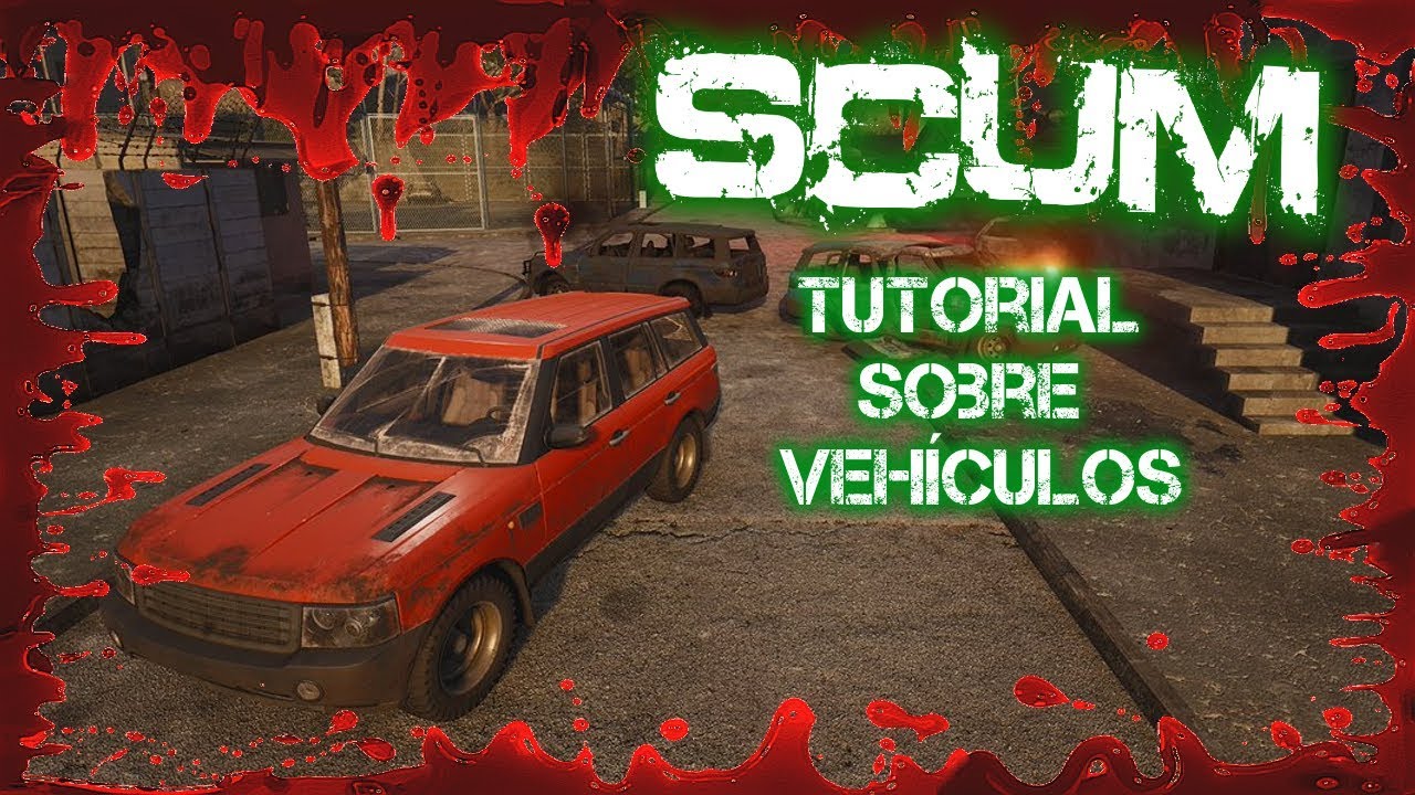 DIRECTO 💀 Scum Tutorial Español 🚗 Spawn de vehículos y donde buscarlos ...