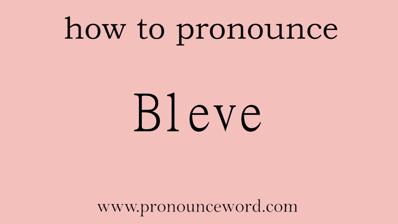 Bleve. How to pronounce the english word Bleve .Start with B. Learn ...