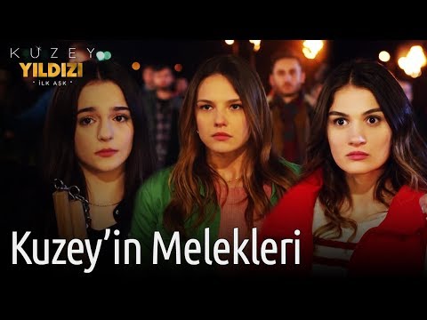 Kuzey Yıldızı İlk Aşk | Kuzey'in Melekleri